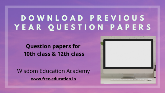 Previous year question papers for 10th & 12th class - Wisdom TechSavvy ...